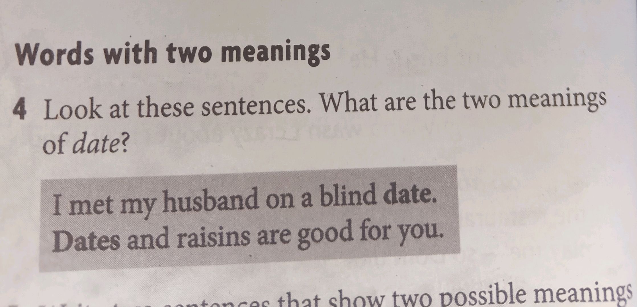 4 Look at these sentences. What are the two