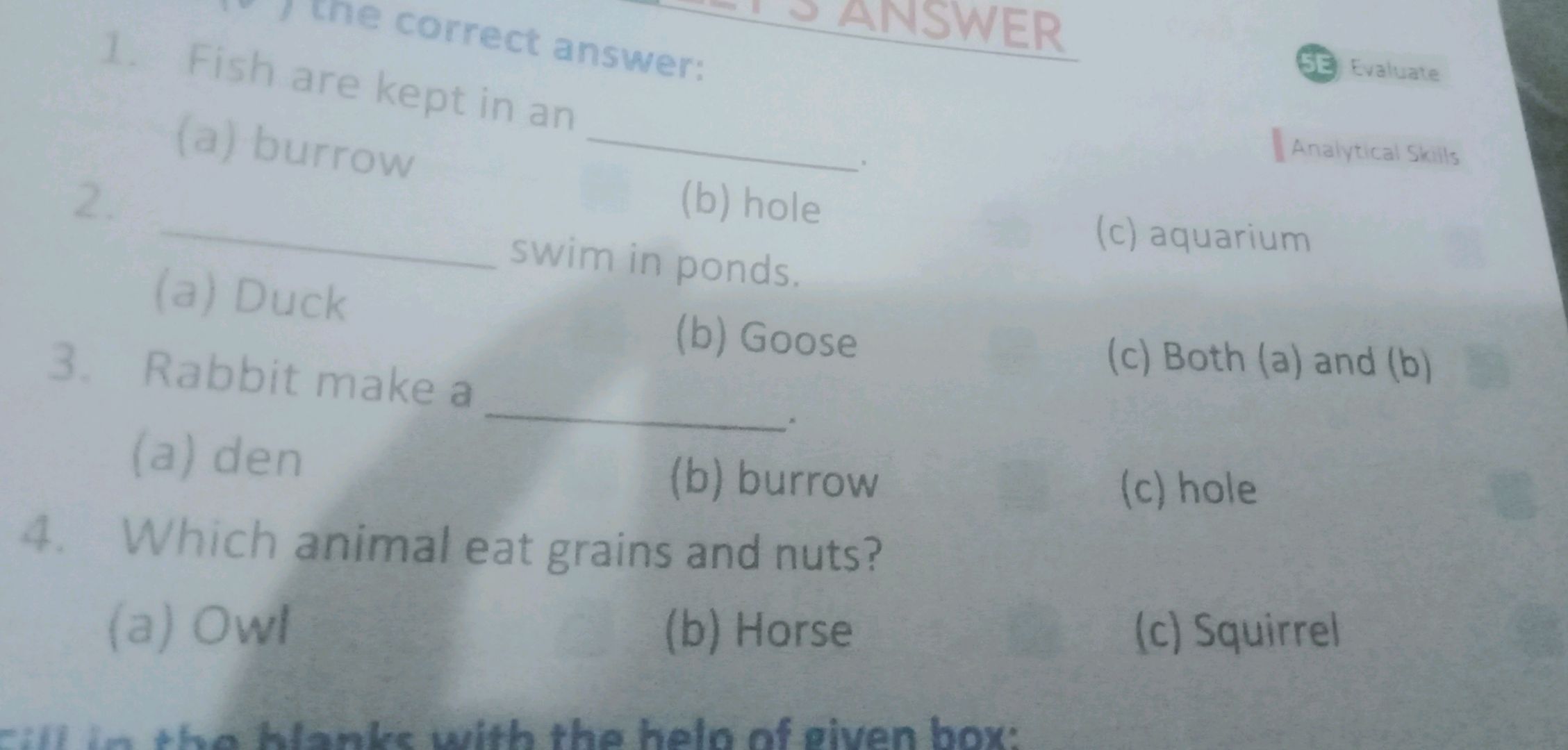 1. Fish are kept in an _____ (a) burrow (b) | StudyX