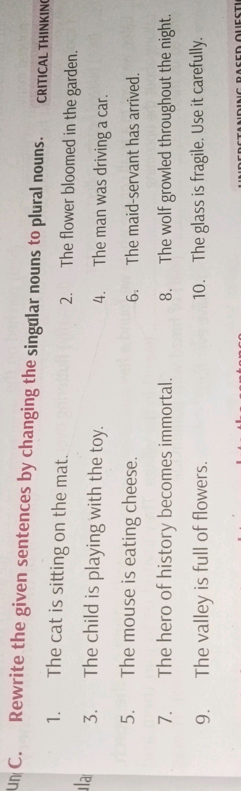 Rewrite the given sentences by changing the | StudyX