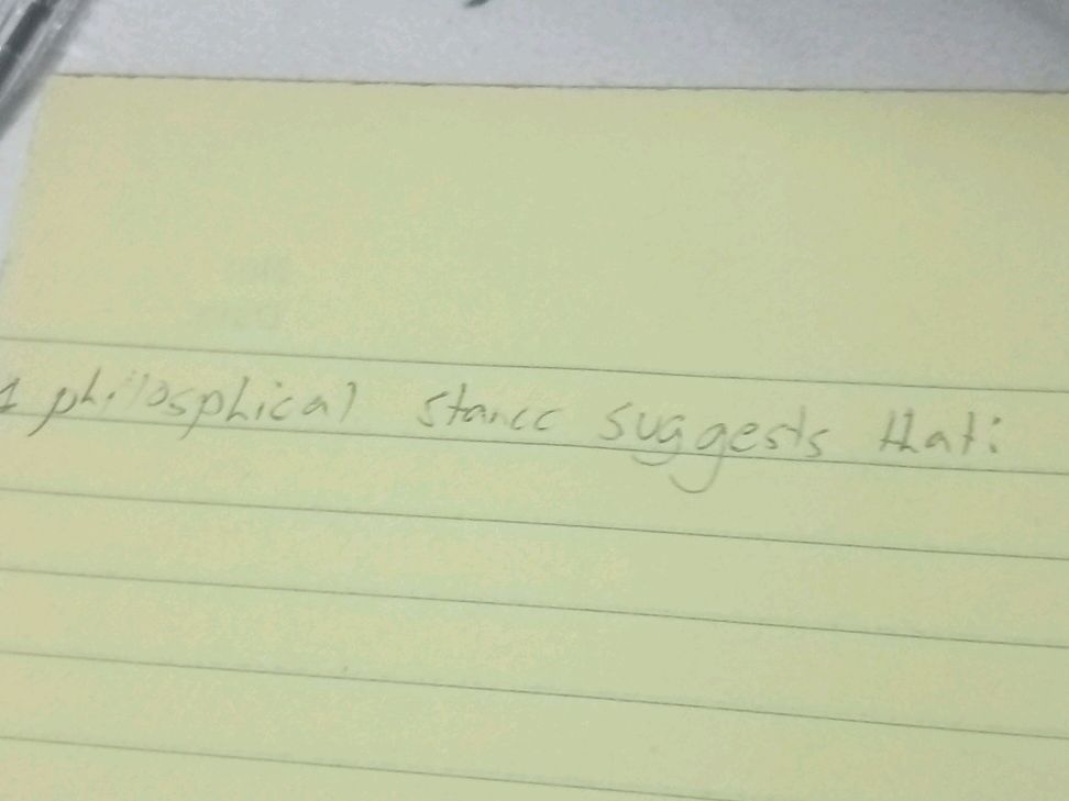 Philosophical Stance Definition | StudyX