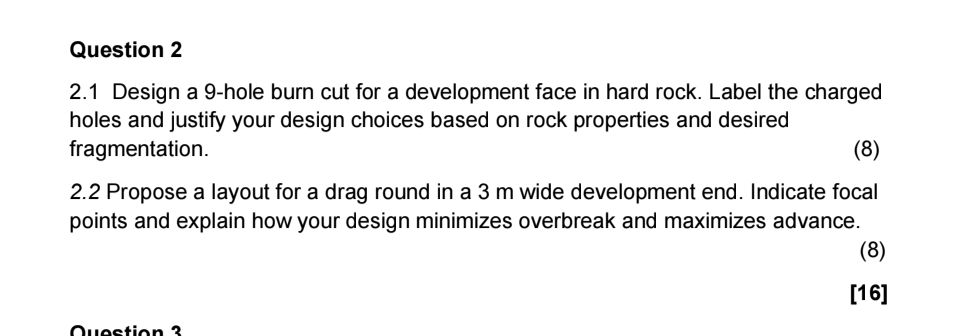 Question 2 2.1 Design a 9-hole burn cut for