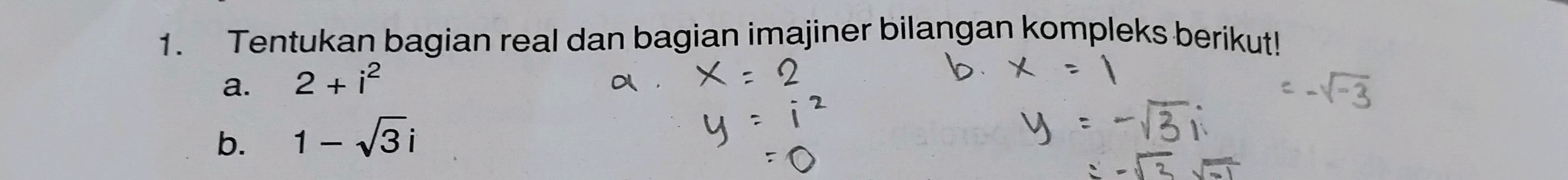 1. Tentukan bagian real dan bagian imajiner | StudyX