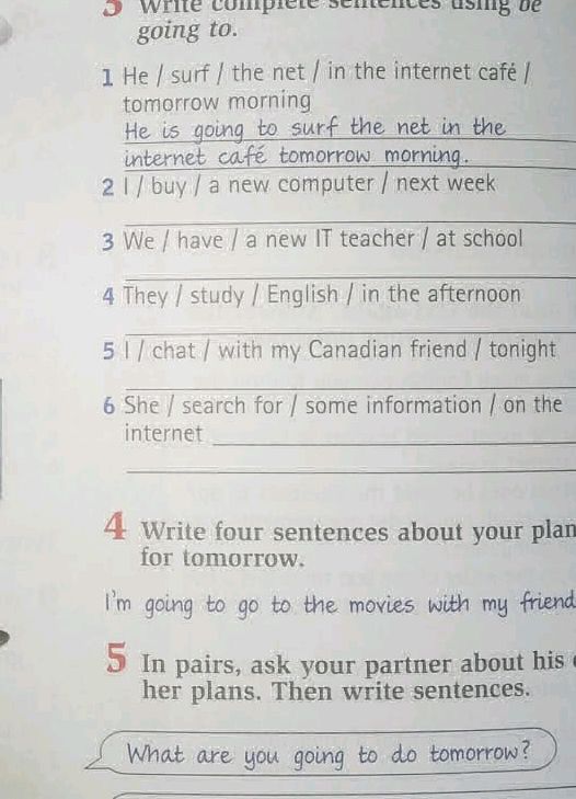 3 Write complete sentences using be going | StudyX