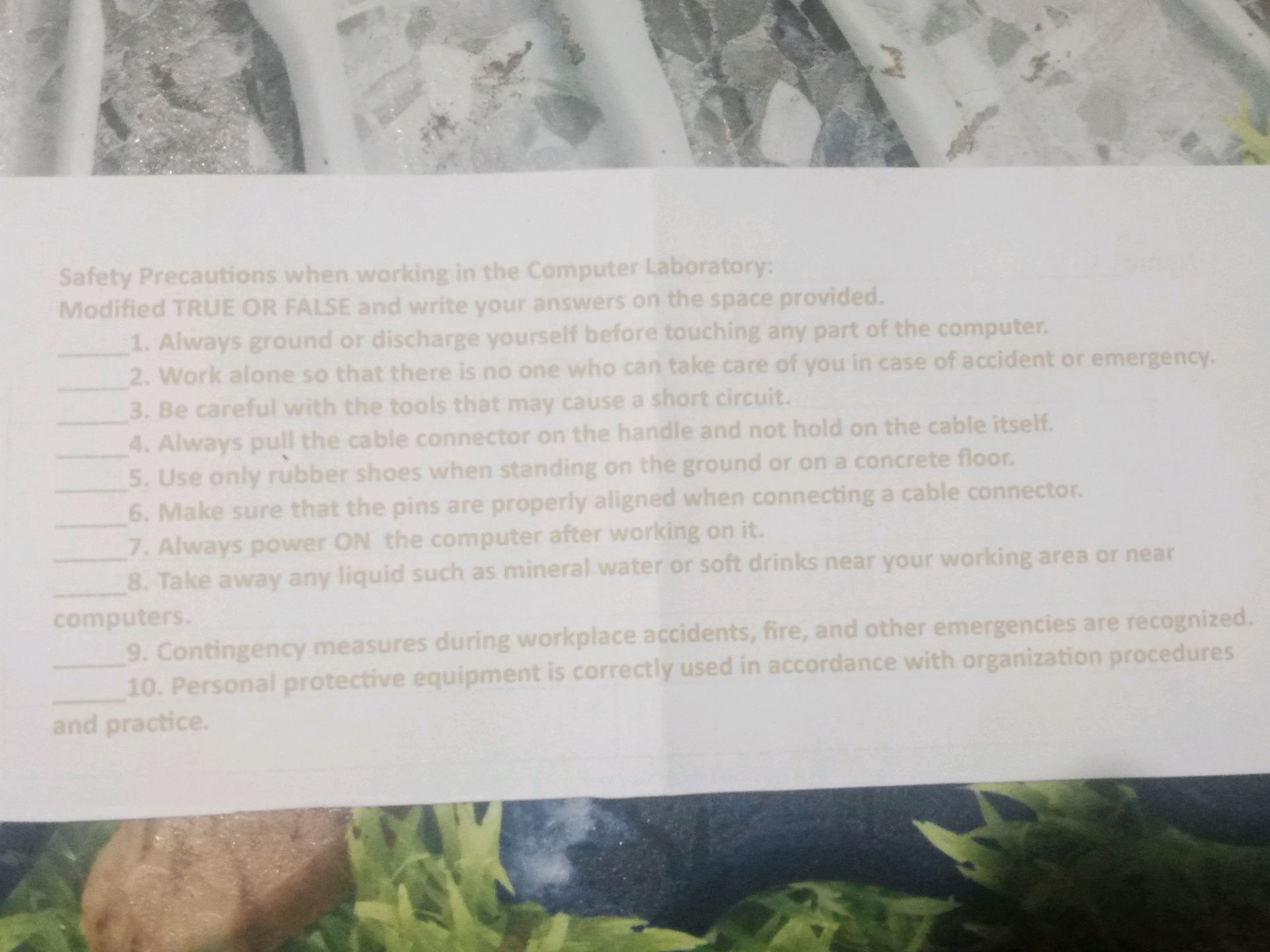 Safety Precautions when working in the | StudyX