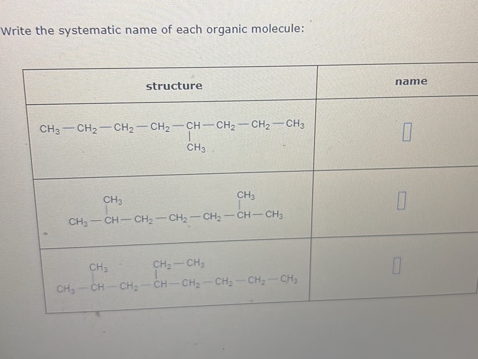 Write the systematic name of each organic | StudyX