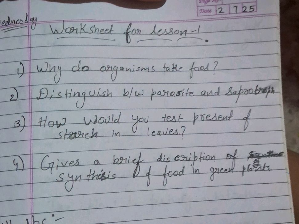 1) Why do organisms take food? 2) | StudyX