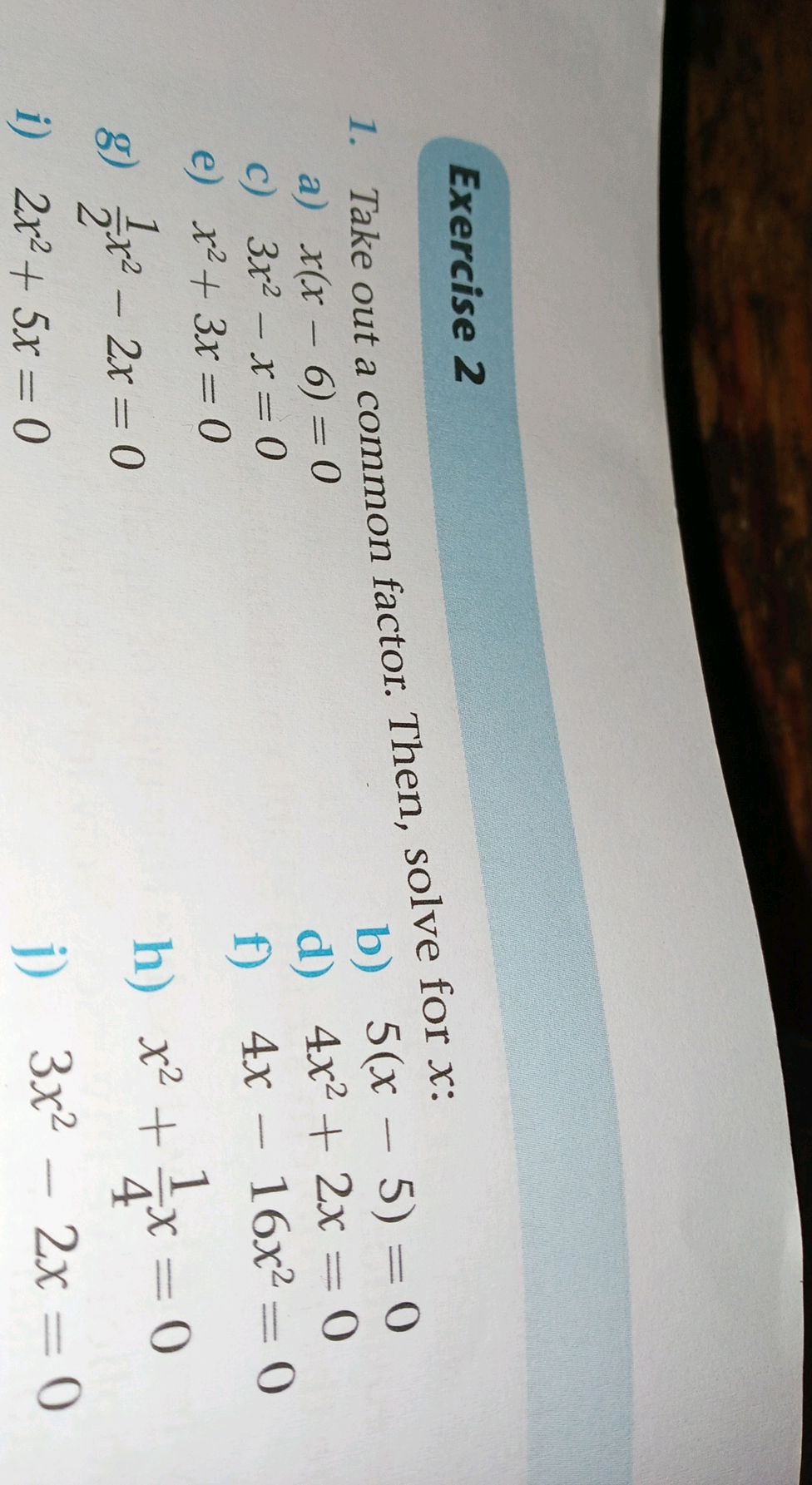 Take out a common factor. Then, solve for x: | StudyX