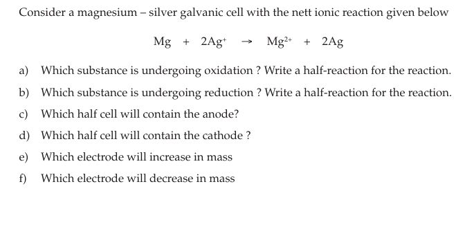 Consider a magnesium - silver galvanic cell | StudyX