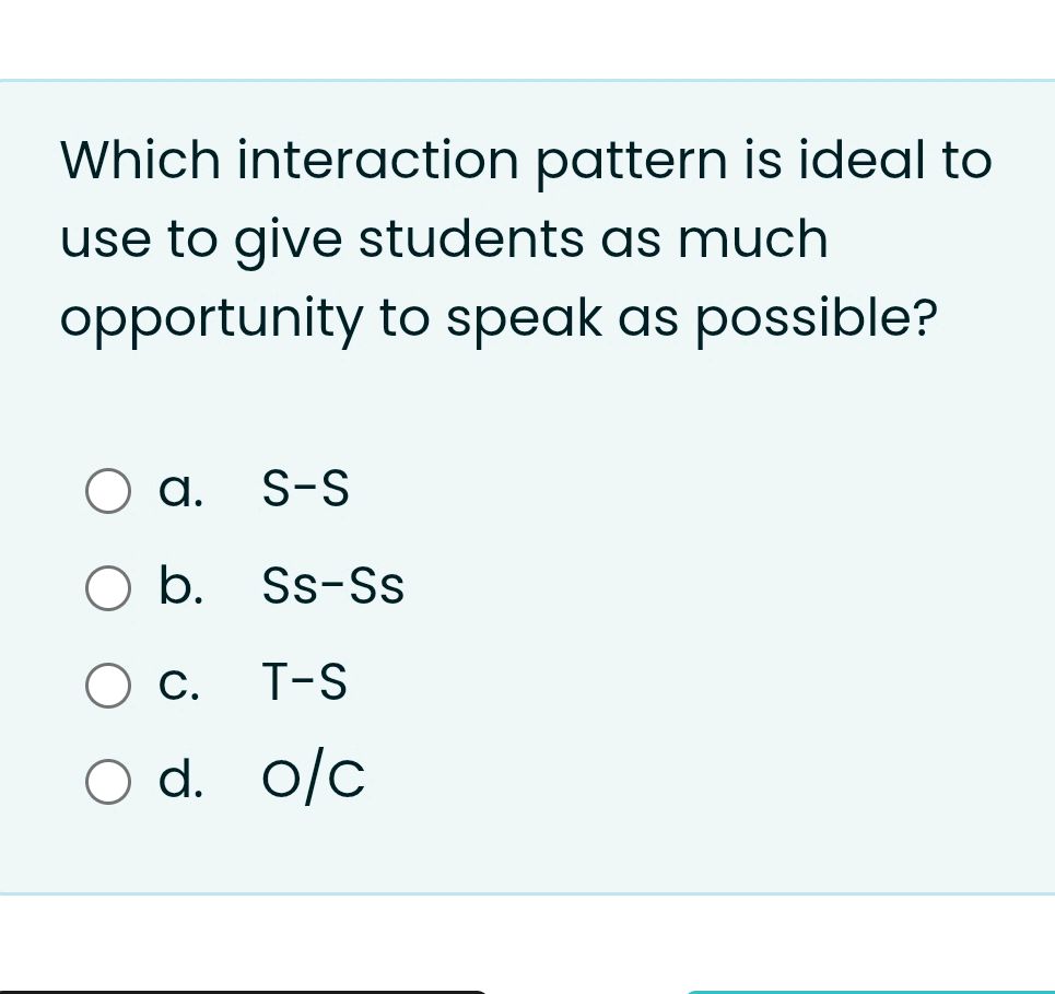 Which interaction pattern is ideal to use to | StudyX