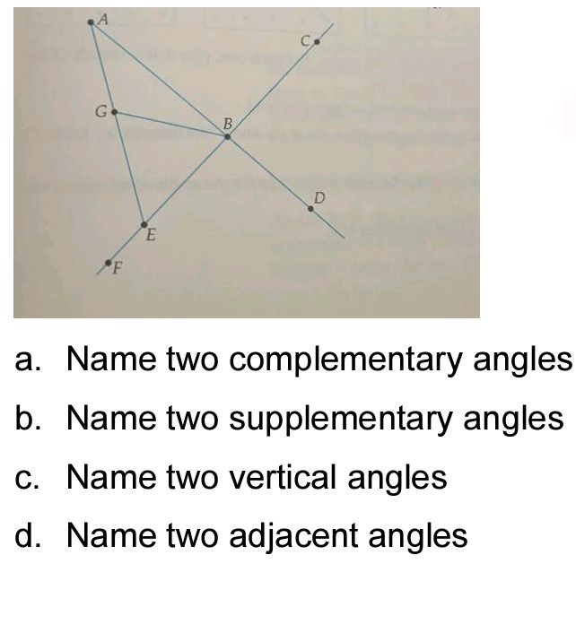 a. Name two complementary angles b. Name | StudyX
