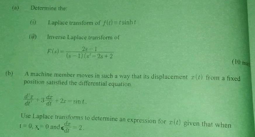 (a) Determine the: (i) Laplace transform of | StudyX