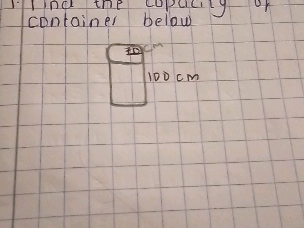 Find the capacity of container below There | StudyX