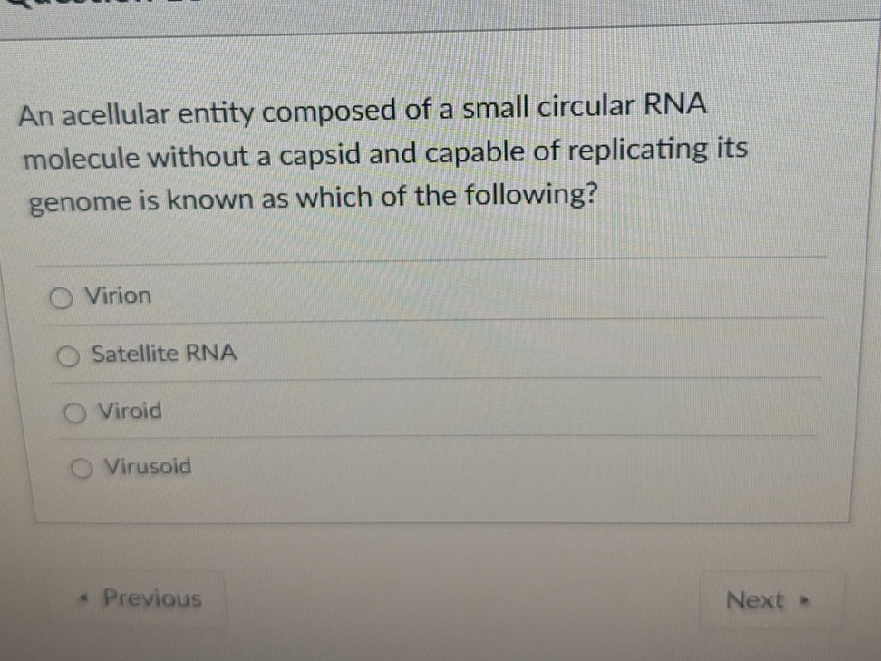 An acellular entity composed of a small