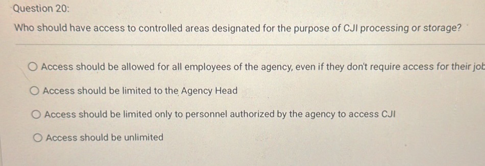 Question 20: Who should have access to | StudyX