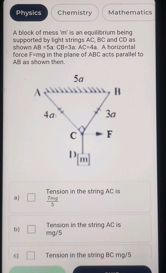 A block of mess 'm' is an equilibrium being | StudyX