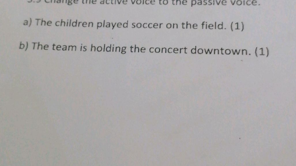 3. 9 Change the active voice to the passive | StudyX