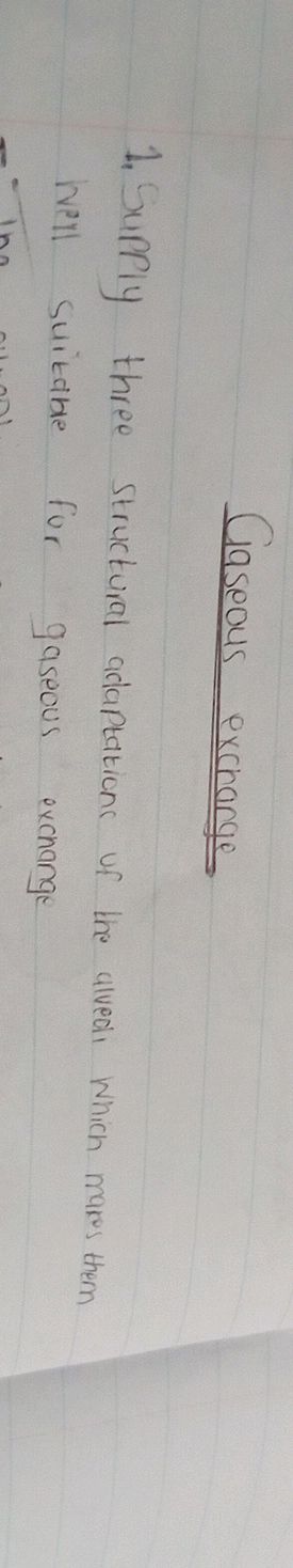 1. Supply three structural adaptations of | StudyX