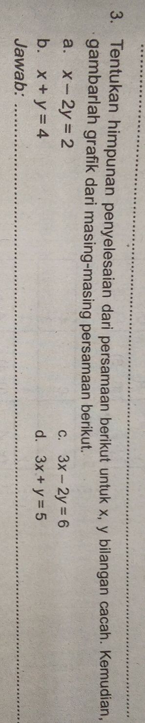 3. Tentukan himpunan penyelesaian dari | StudyX