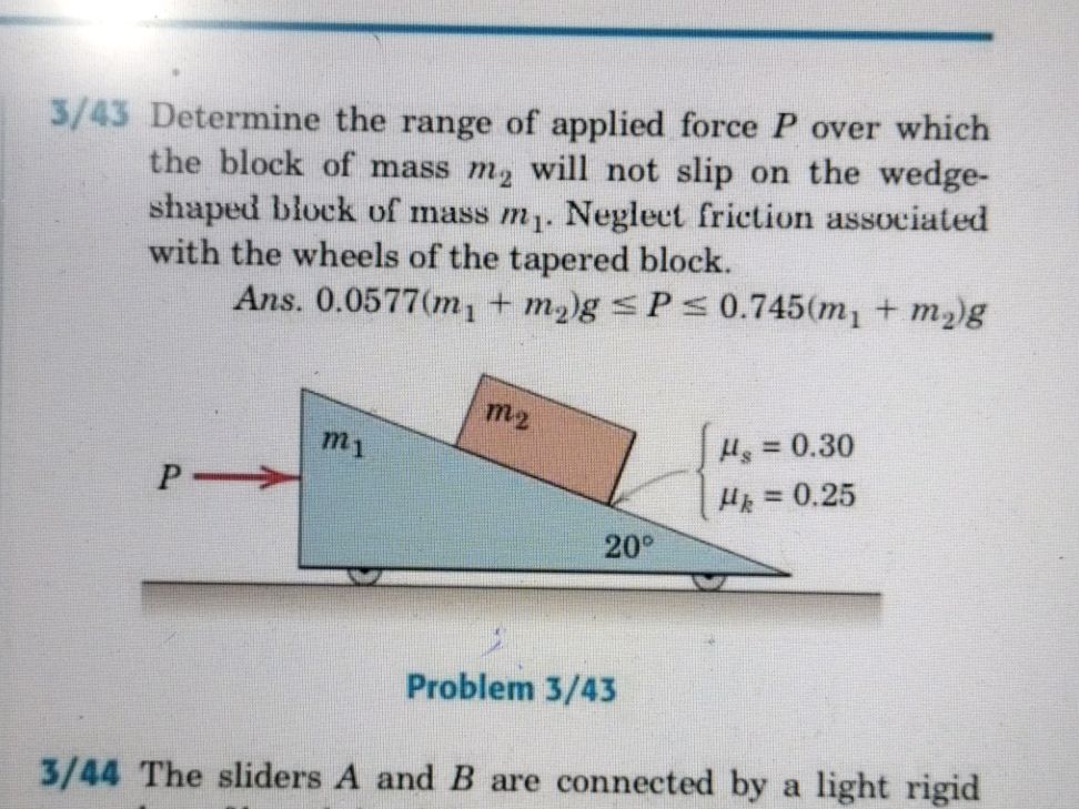 Determine the range of applied force $P$ | StudyX