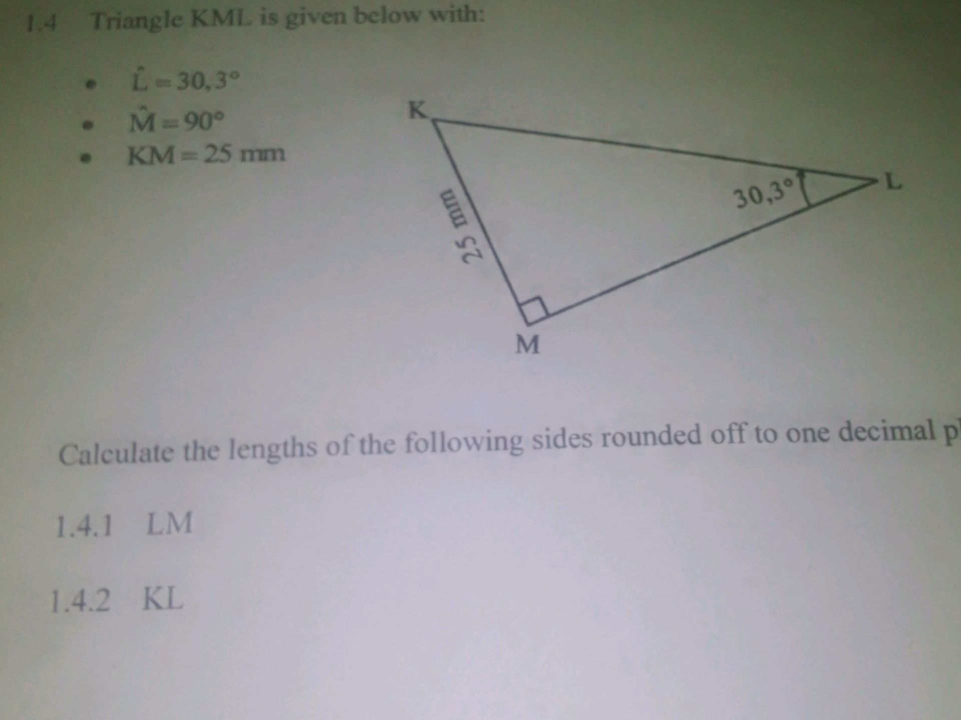 Triangle KML is given below with: * $ L | StudyX