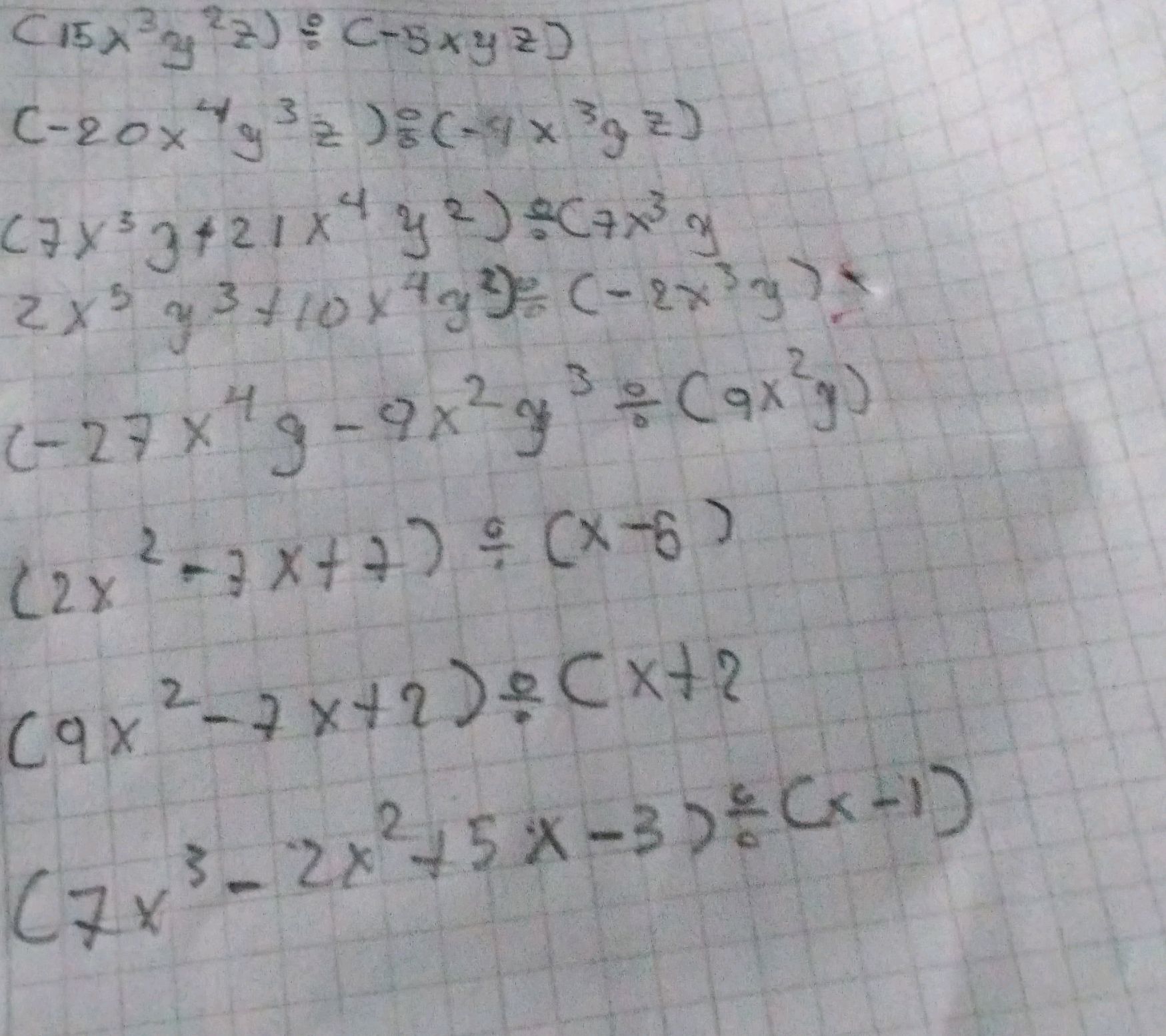 (15x^3y^2z) (-5xyz) (-20x^4y^3z) | StudyX