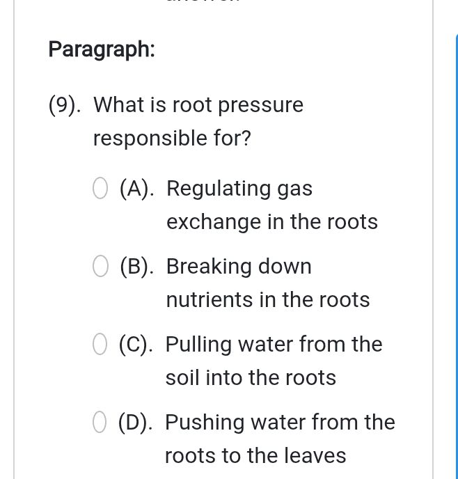 (9). What is root pressure responsible for? | StudyX