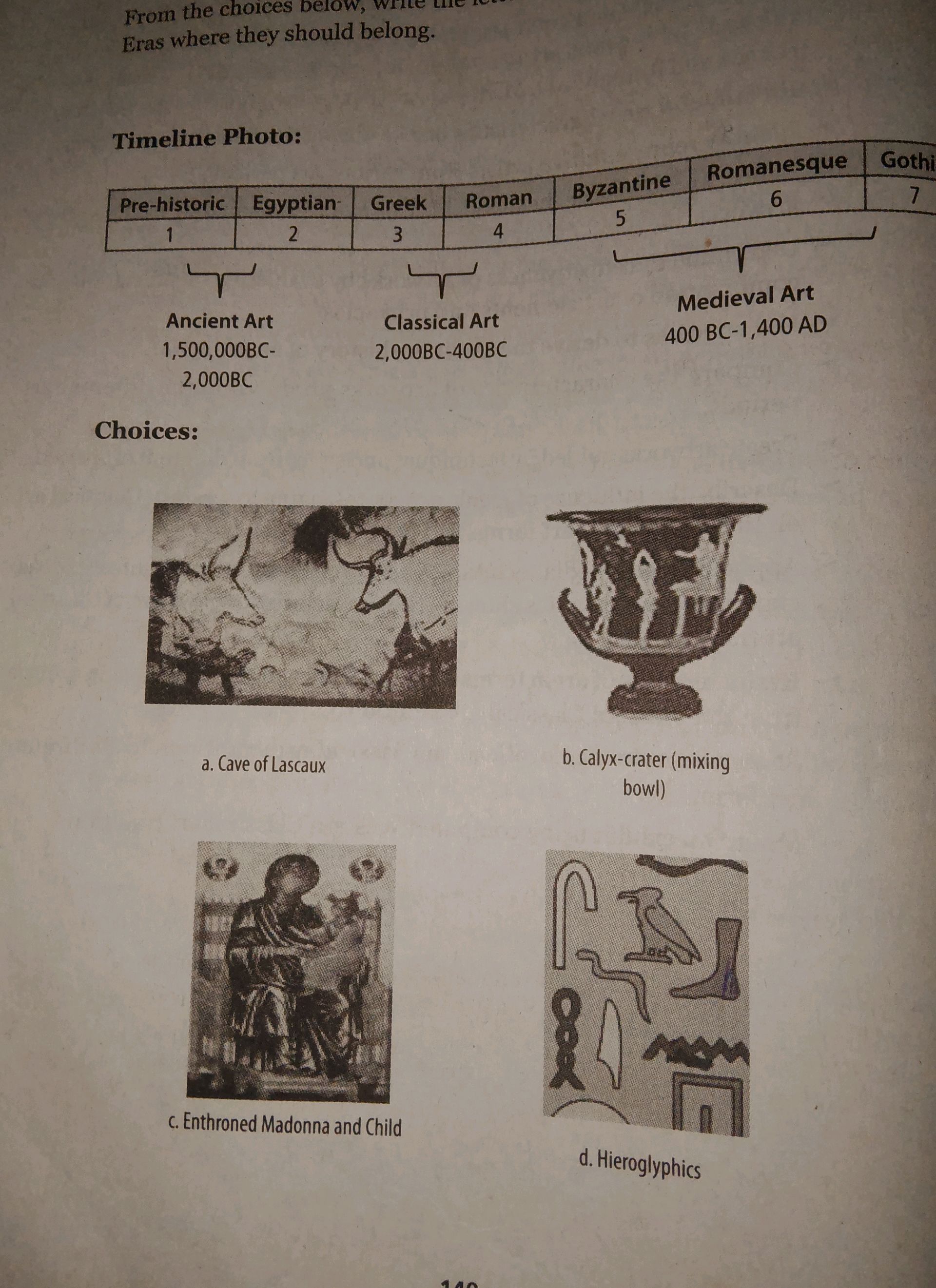 Timeline Photo: | Pre-historic | Egyptian | | StudyX