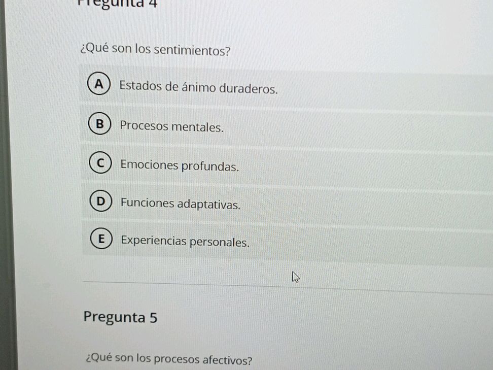 ¿Qué son los sentimientos? A) Estados de | StudyX