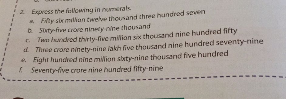 2. Express the following in numerals. a. | StudyX
