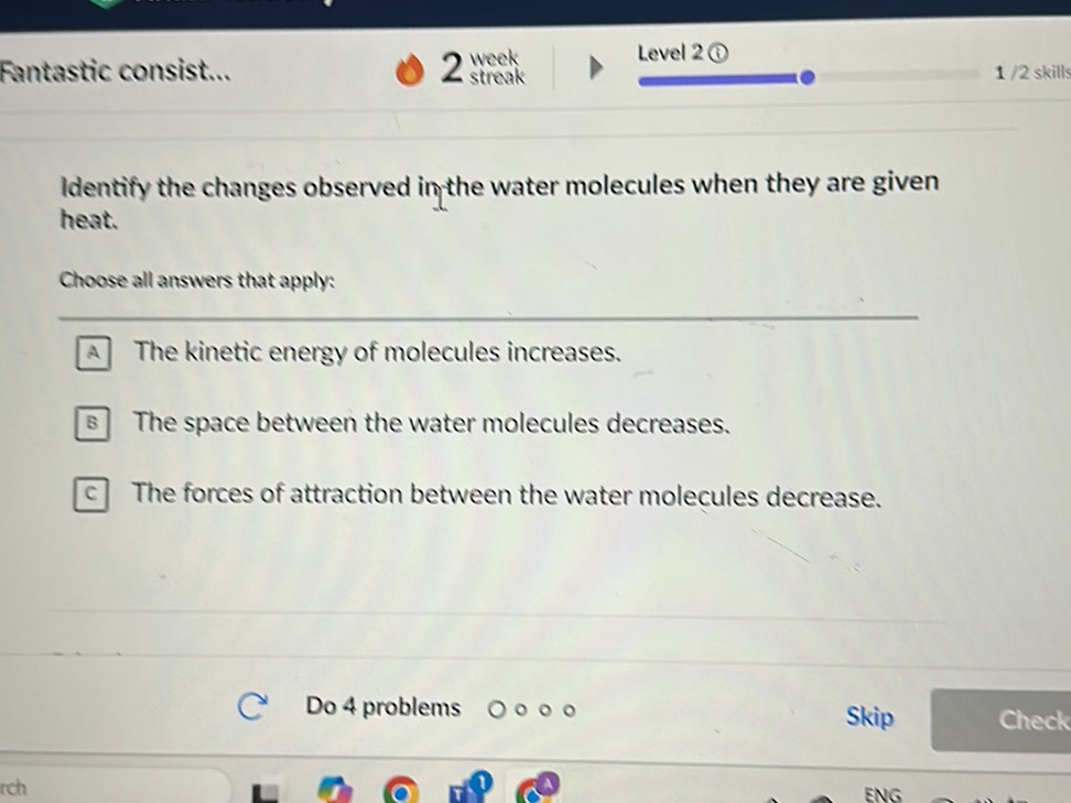 Identify the changes observed in the water | StudyX