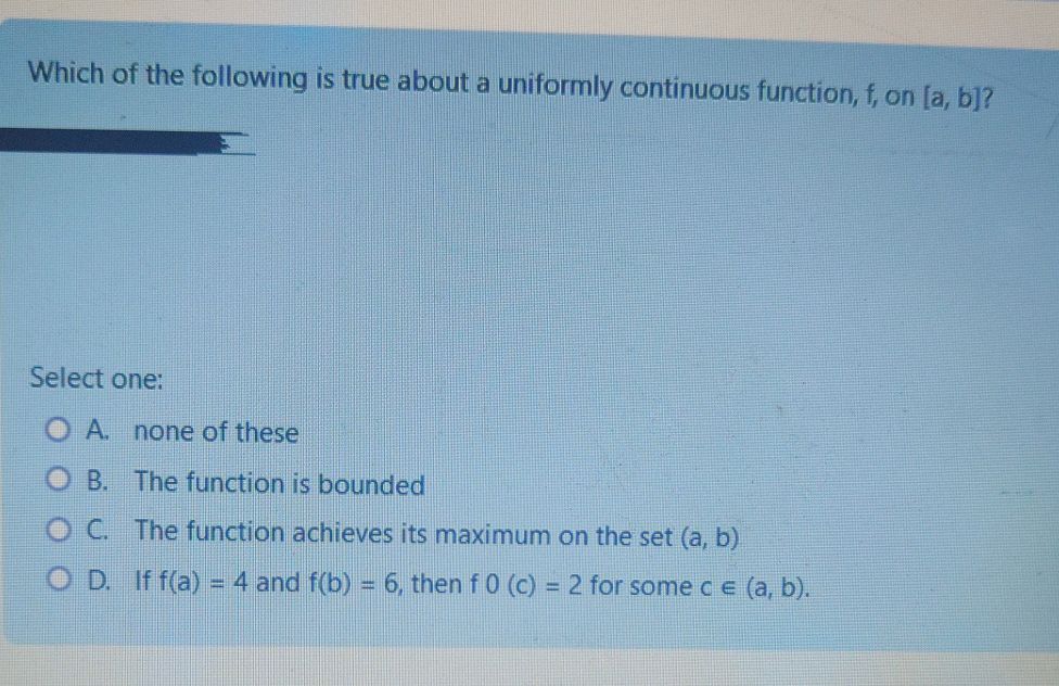 Which of the following is true about a | StudyX