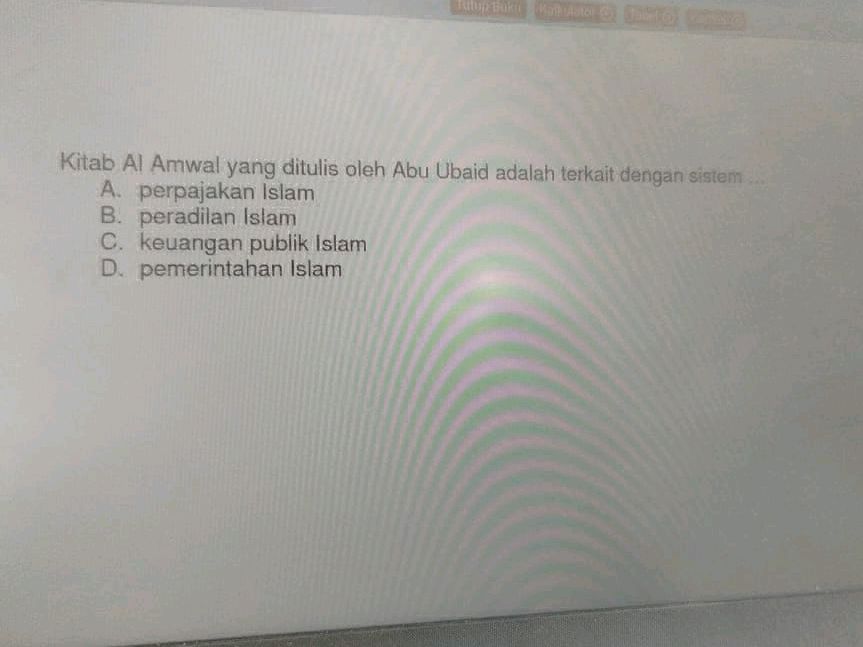 Kitab Al Amwal yang ditulis oleh Abu Ubaid | StudyX