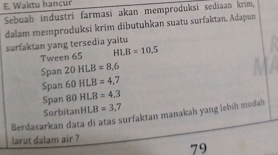 Berdasarkan data di atas surfaktan manakah | StudyX