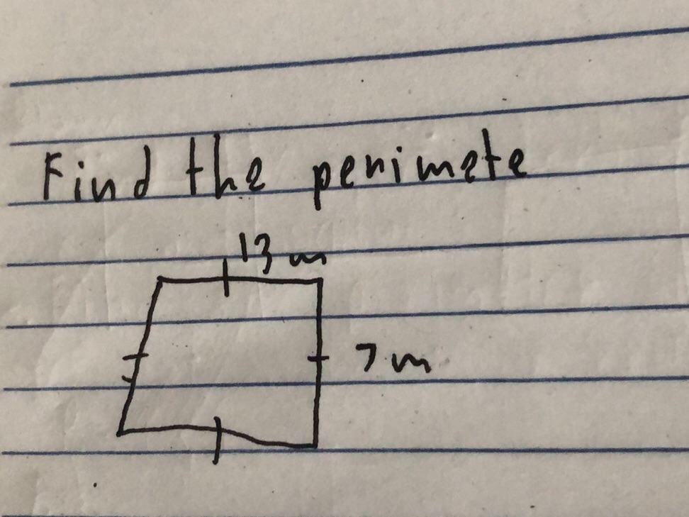 Find the perimeter. There is a shape with | StudyX