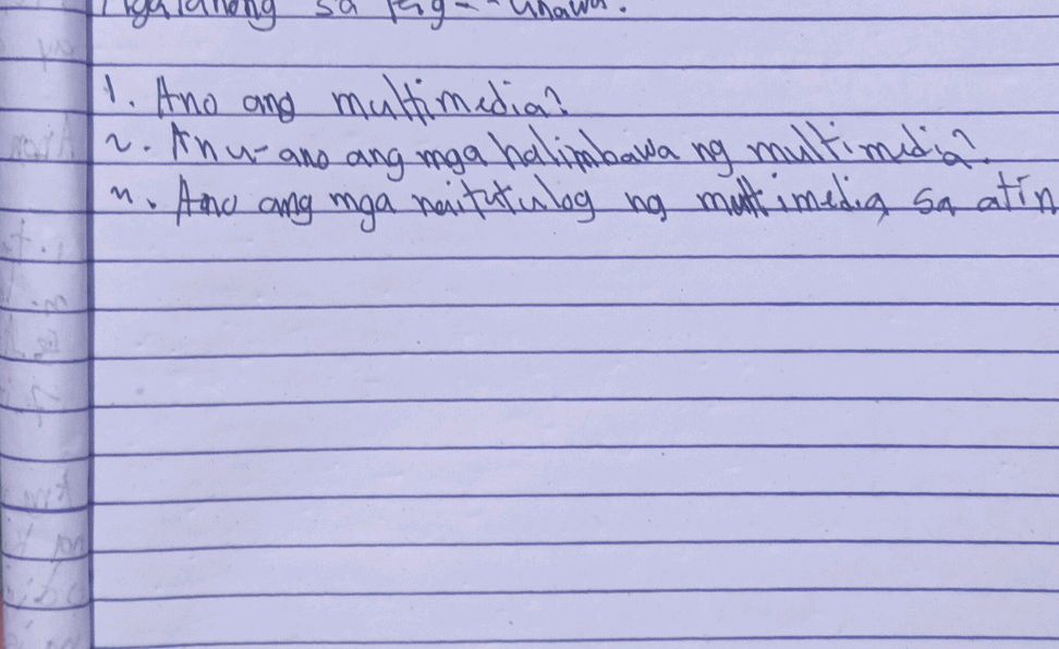 Ano ang multimedia? 2. Anu-ano ang mga