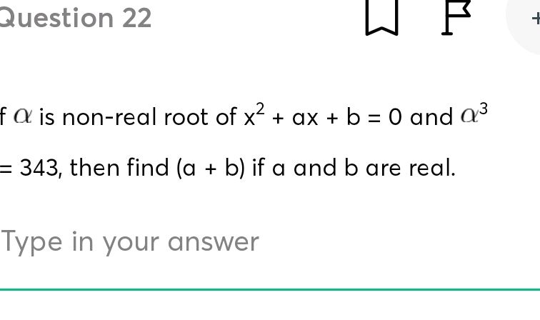 If \( \) is non-real root of \(x^2 + ax + b | StudyX
