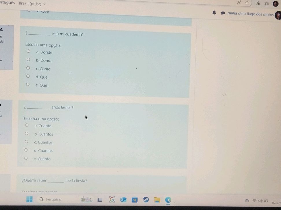 está mi cuaderno? Escolha uma | StudyX