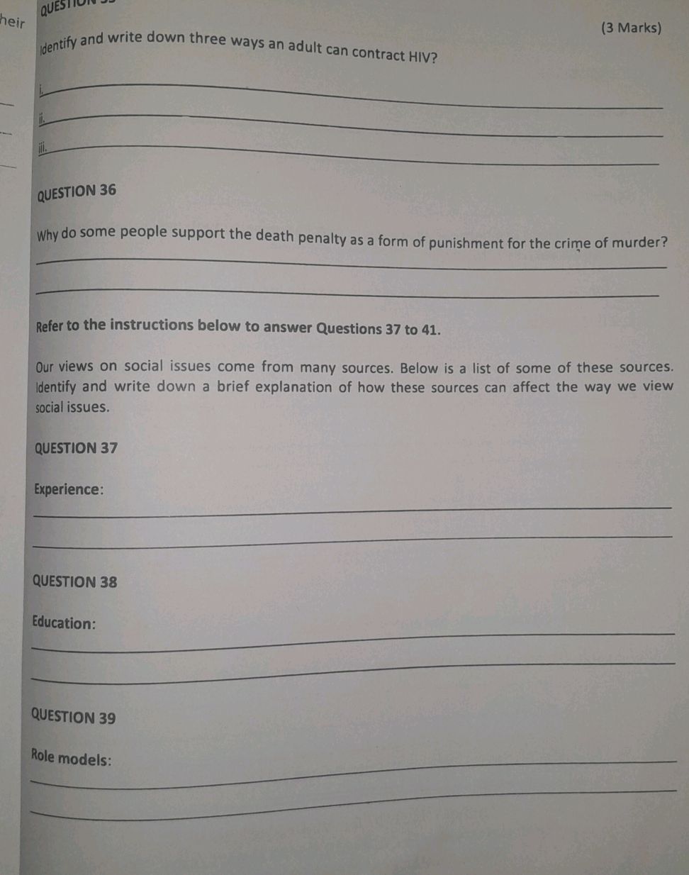 QUESTION 35 Identify and write down three