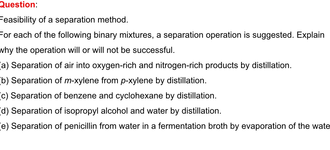 Question: Feasibility of a separation | StudyX