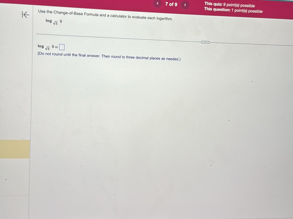 Use the Change-of-Base Formula and a | StudyX
