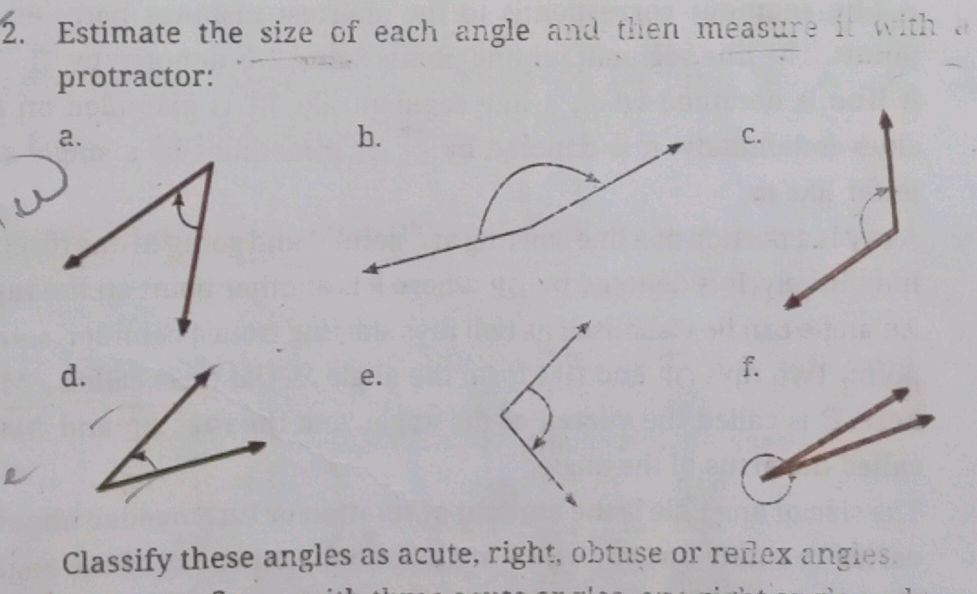 Estimate the size of each angle and then