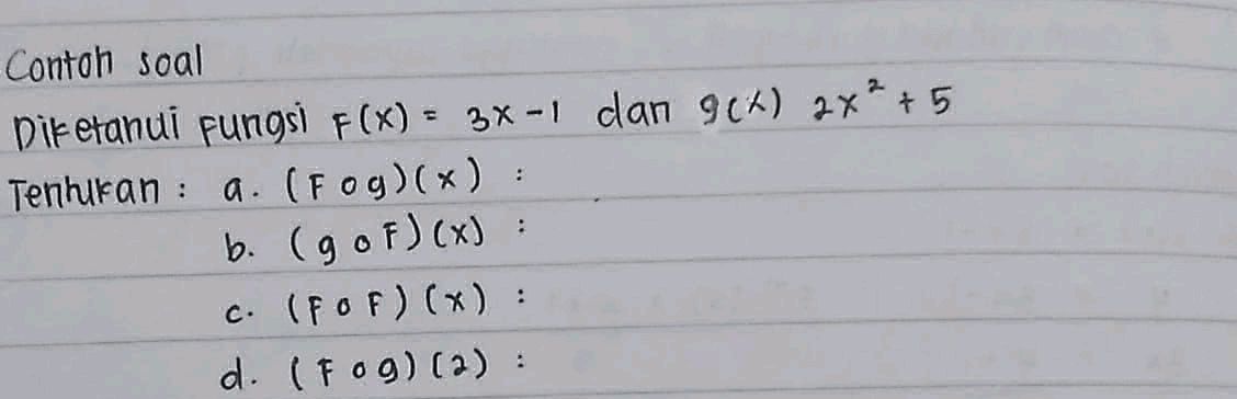 Diketahui fungsi $F(x) = 3x - 1$ dan $g(x) = | StudyX