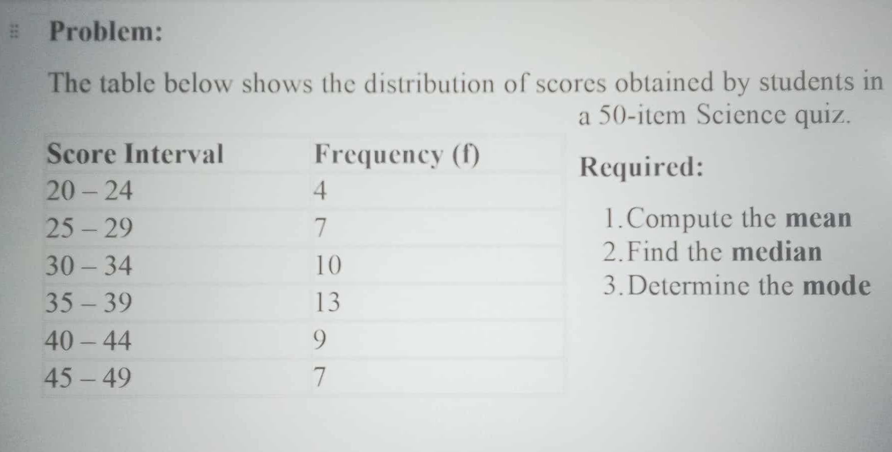 The table below shows the distribution of | StudyX