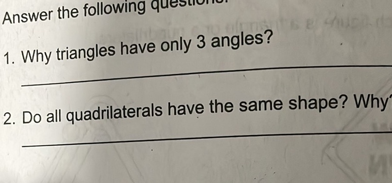 1. Why triangles have only 3 angles? 2. Do | StudyX