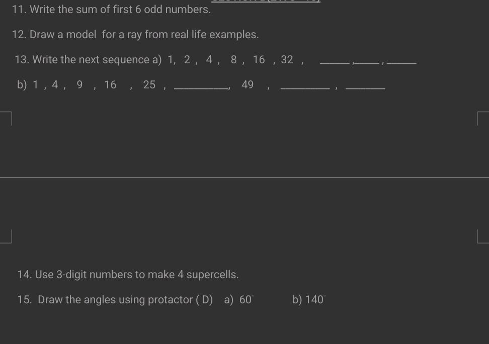 11. Write the sum of first 6 odd numbers. | StudyX