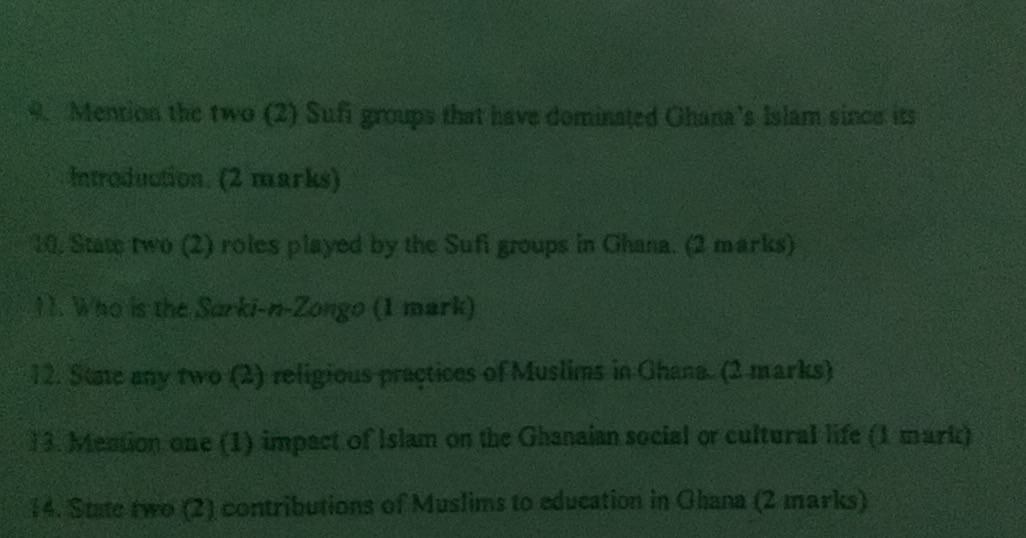 9. Mention the two (2) Sufi groups that have | StudyX