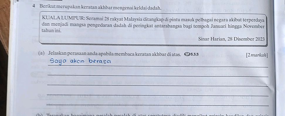 4 Berikut merupakan keratan akhbar mengenai | StudyX
