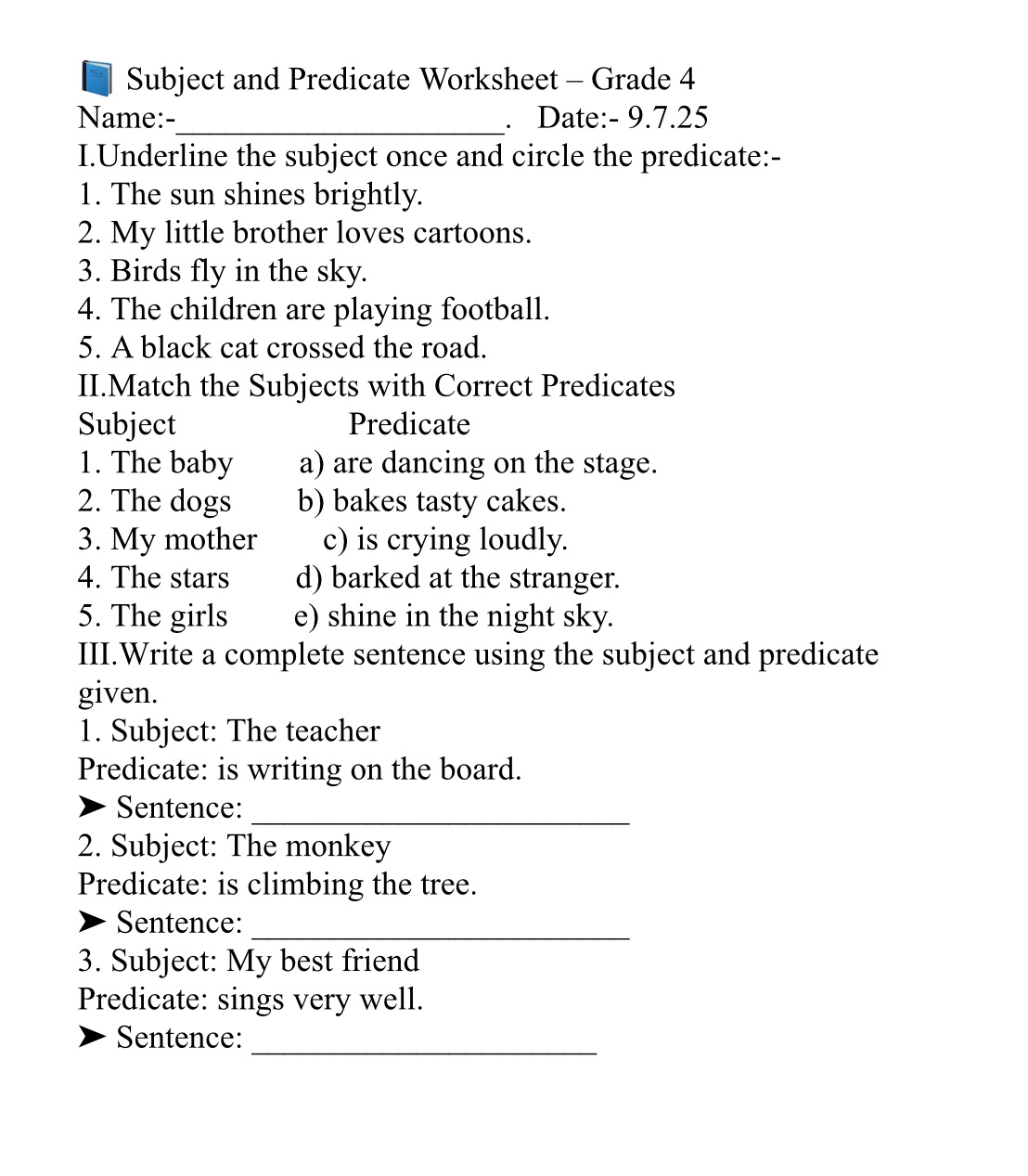 I. Underline the subject once and circle the | StudyX