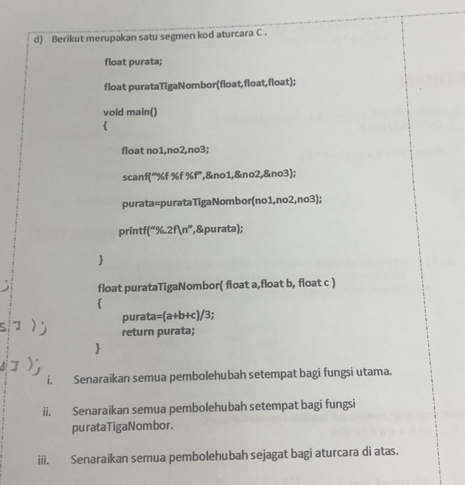 d) Berikut merupakan satu segmen kod | StudyX