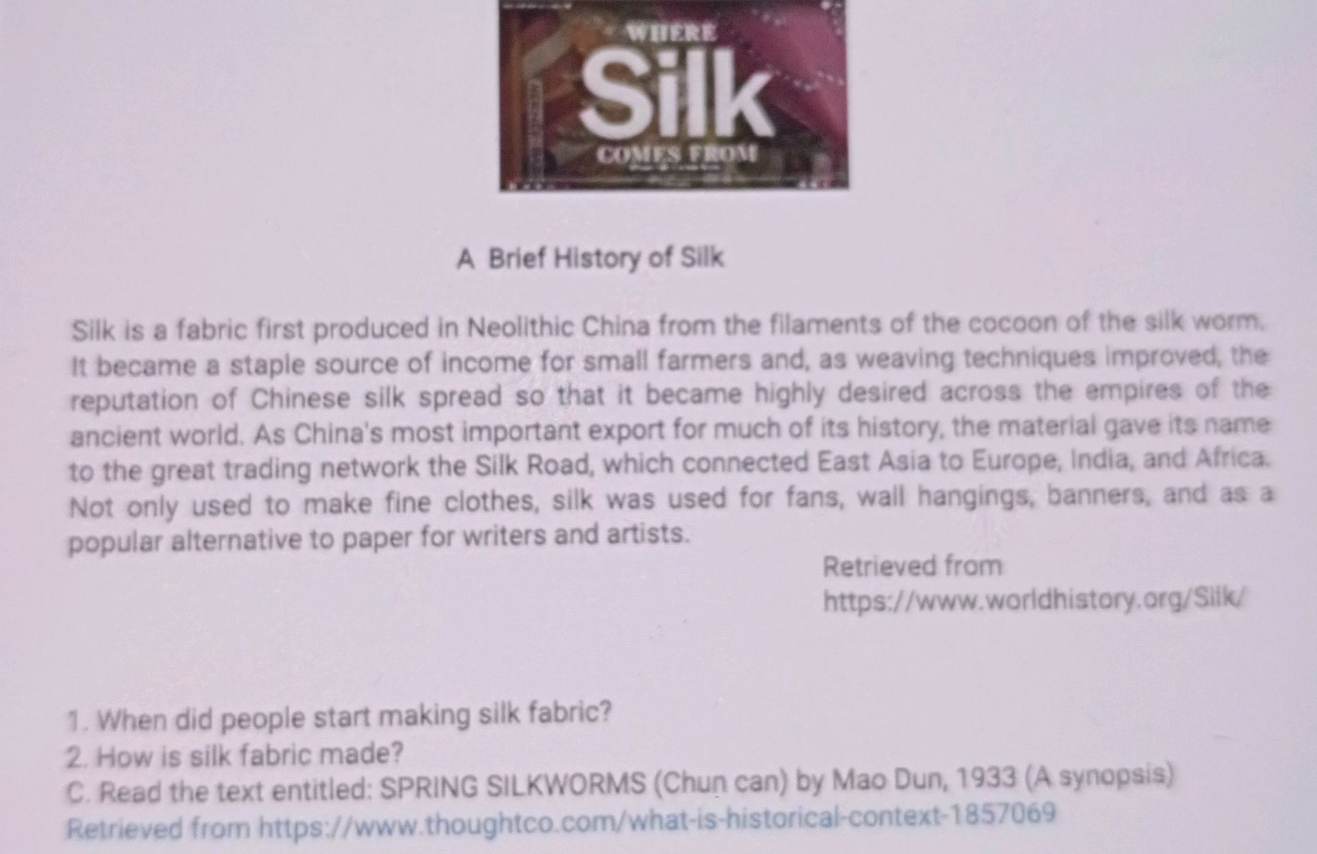 When did people start making silk fabric? 2.